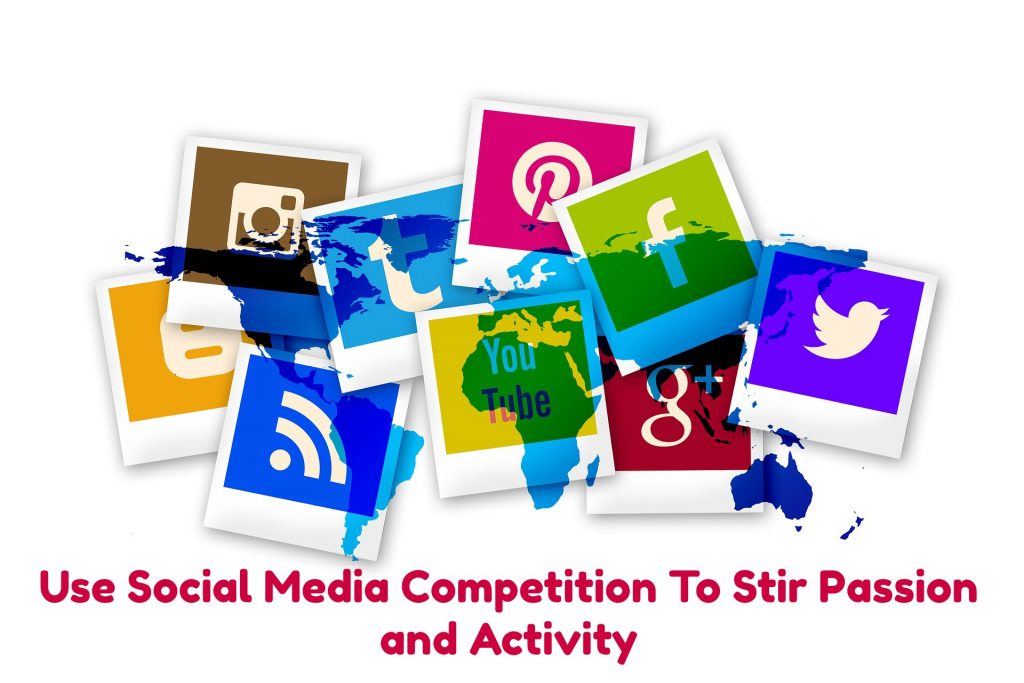 [How To] Use Social Media Competition To Stir Passion and Activity ...